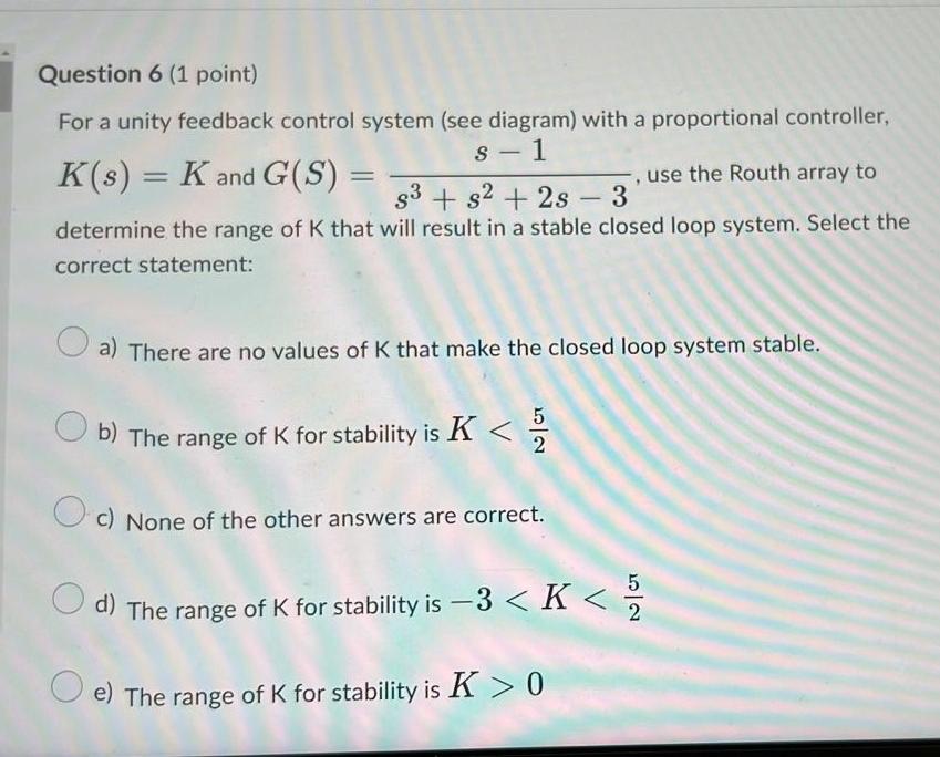 Solved Question 4 (1 point) Consider the following transfer | Chegg.com