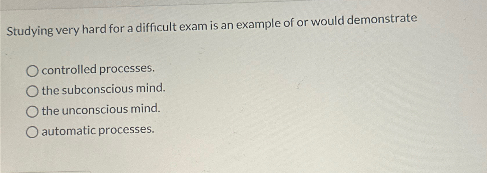 Solved Studying very hard for a difficult exam is an example | Chegg.com