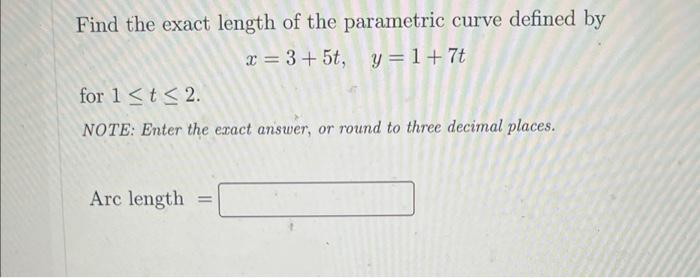 Solved Find the exact length of the parametric curve defined | Chegg.com