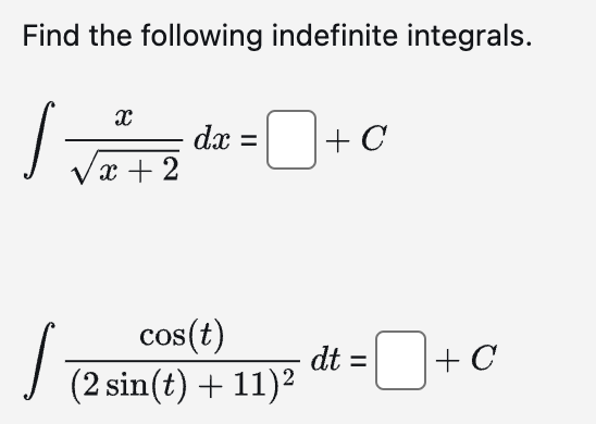 Solved Find the following indefinite | Chegg.com