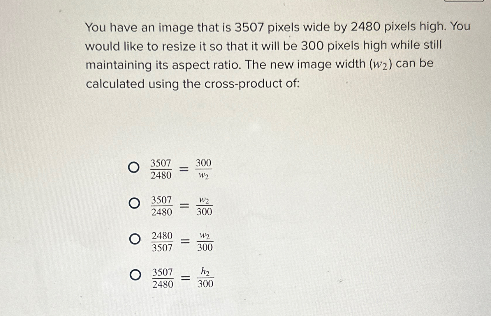 Solved You have an image that is 3507 ﻿pixels wide by 2480 | Chegg.com