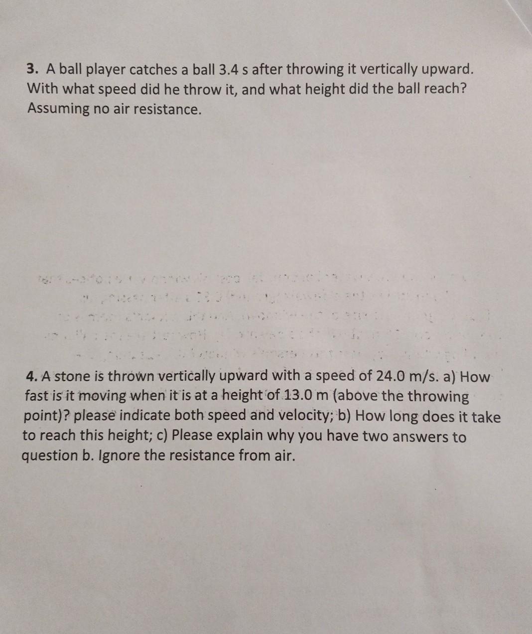 Solved 3. A ball player catches a ball 3.4 s after throwing | Chegg.com
