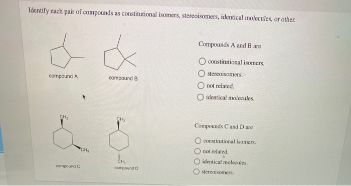 Solved Identify each pair of compounds as constitutional | Chegg.com