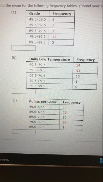 Solved 9F# find the mean for the following frequency | Chegg.com