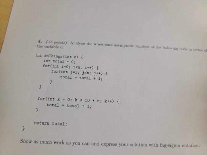 Solved 4. (I5 points) Analyze the worst-case asymptotic | Chegg.com Solved 4. (I5 points) Analyze the worst-case asymptotic | Chegg.com