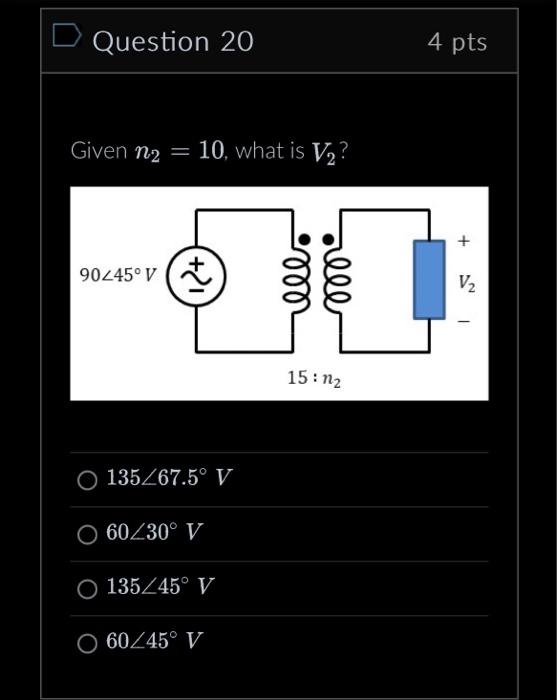 Solved Given n2=10, what is V2 ? | Chegg.com