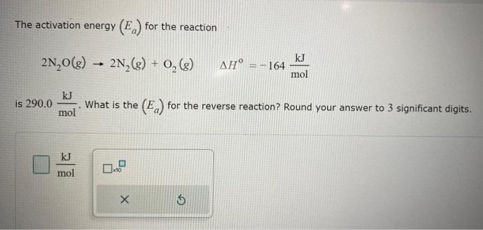 Solved The activation energy (Ea) for the reaction 2 | Chegg.com