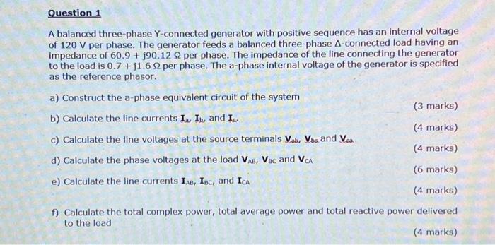 Solved A balanced three-phase Y-connected generator with | Chegg.com