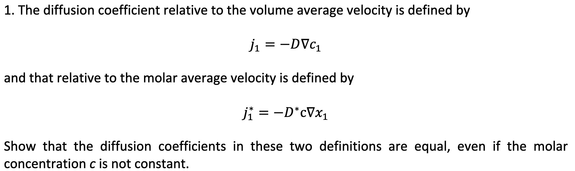 Solved The diffusion coefficient relative to the volume | Chegg.com
