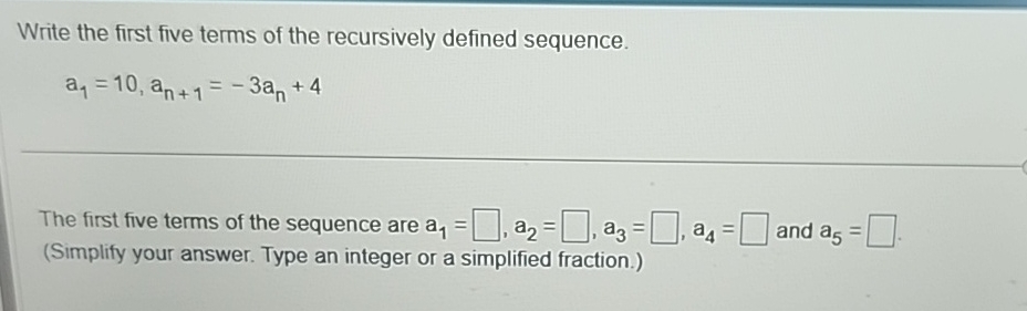 Solved Write the first five terms of the recursively defined | Chegg.com