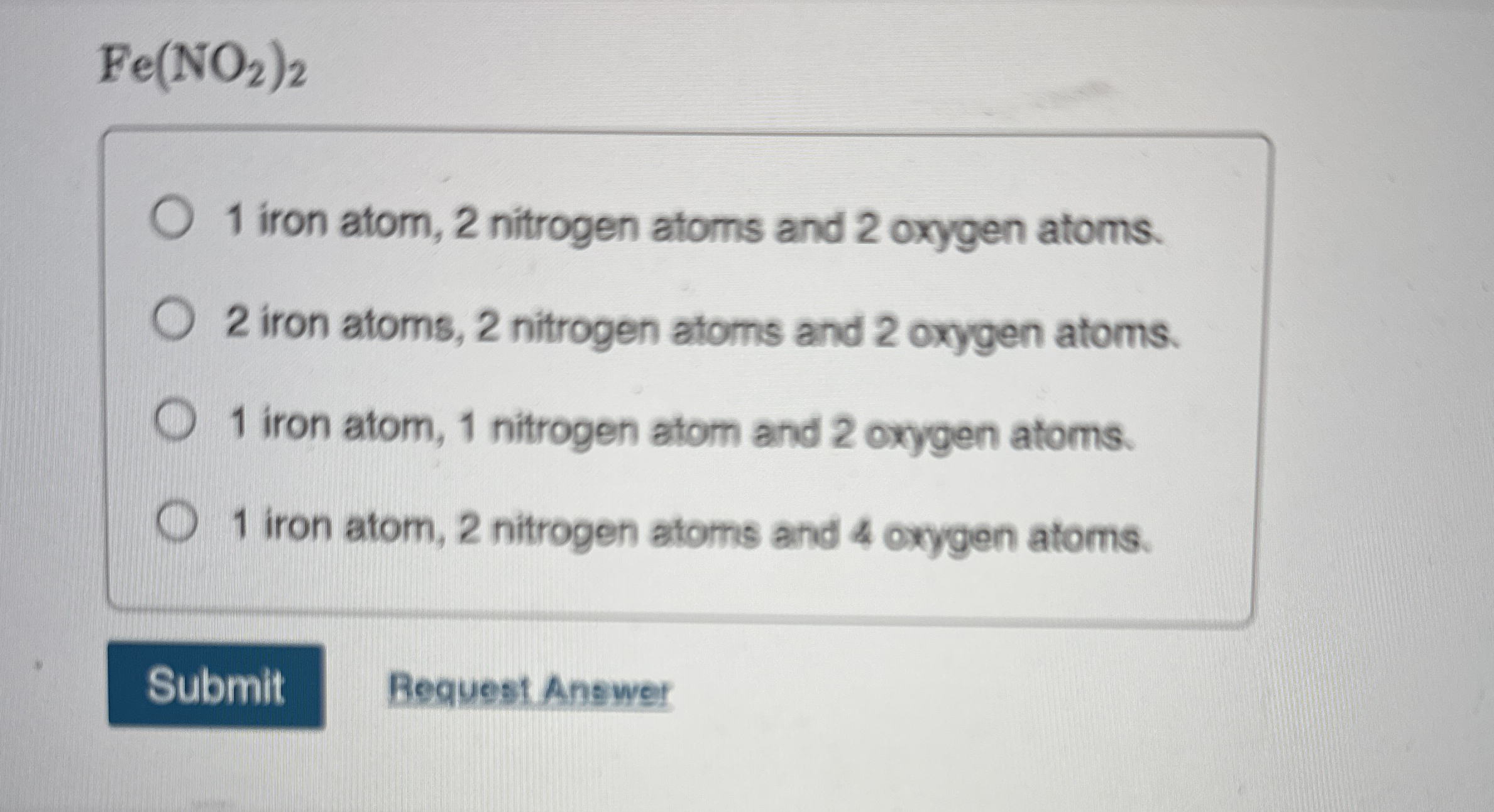 Solved Fe(NO2)21 ﻿iron atom, 2 ﻿nitrogen atoms and 2 ﻿oxygen | Chegg.com