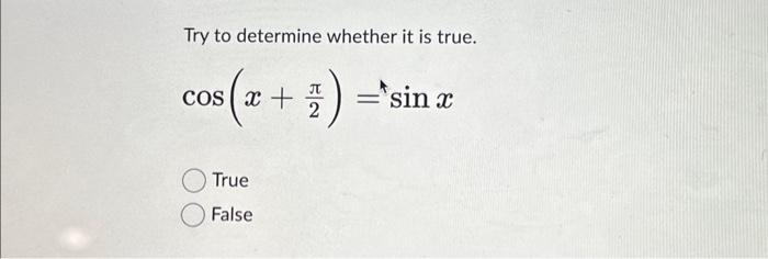Solved Try to determine whether it is true. | Chegg.com