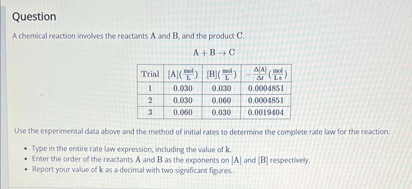 Solved QuestionA chemical reaction involves the reactants A | Chegg.com