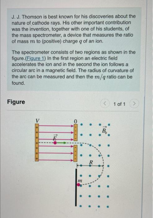 Solved J.J. Thomson is best known for his discoveries about | Chegg.com
