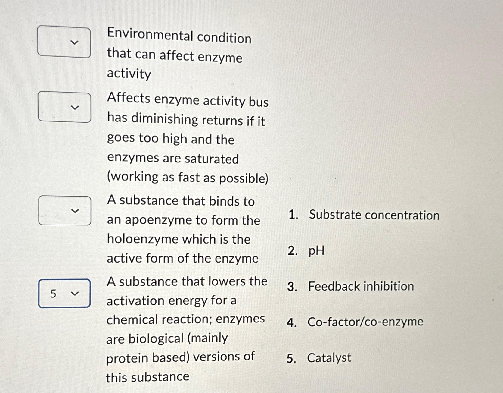 Solved Environmental condition that can affect enzyme | Chegg.com