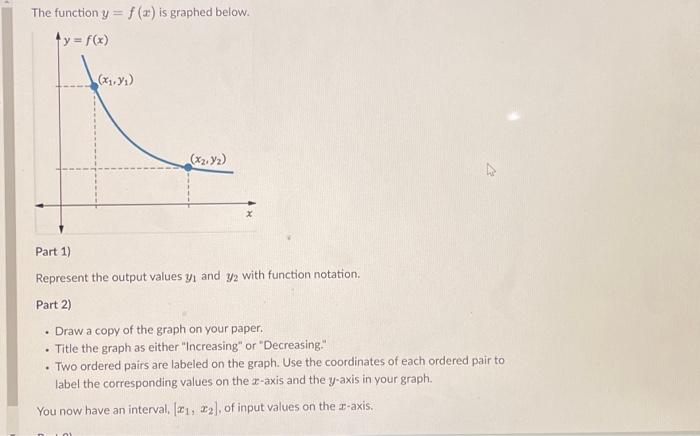 Solved The function y=f(x) is graphed below. Part 1) | Chegg.com
