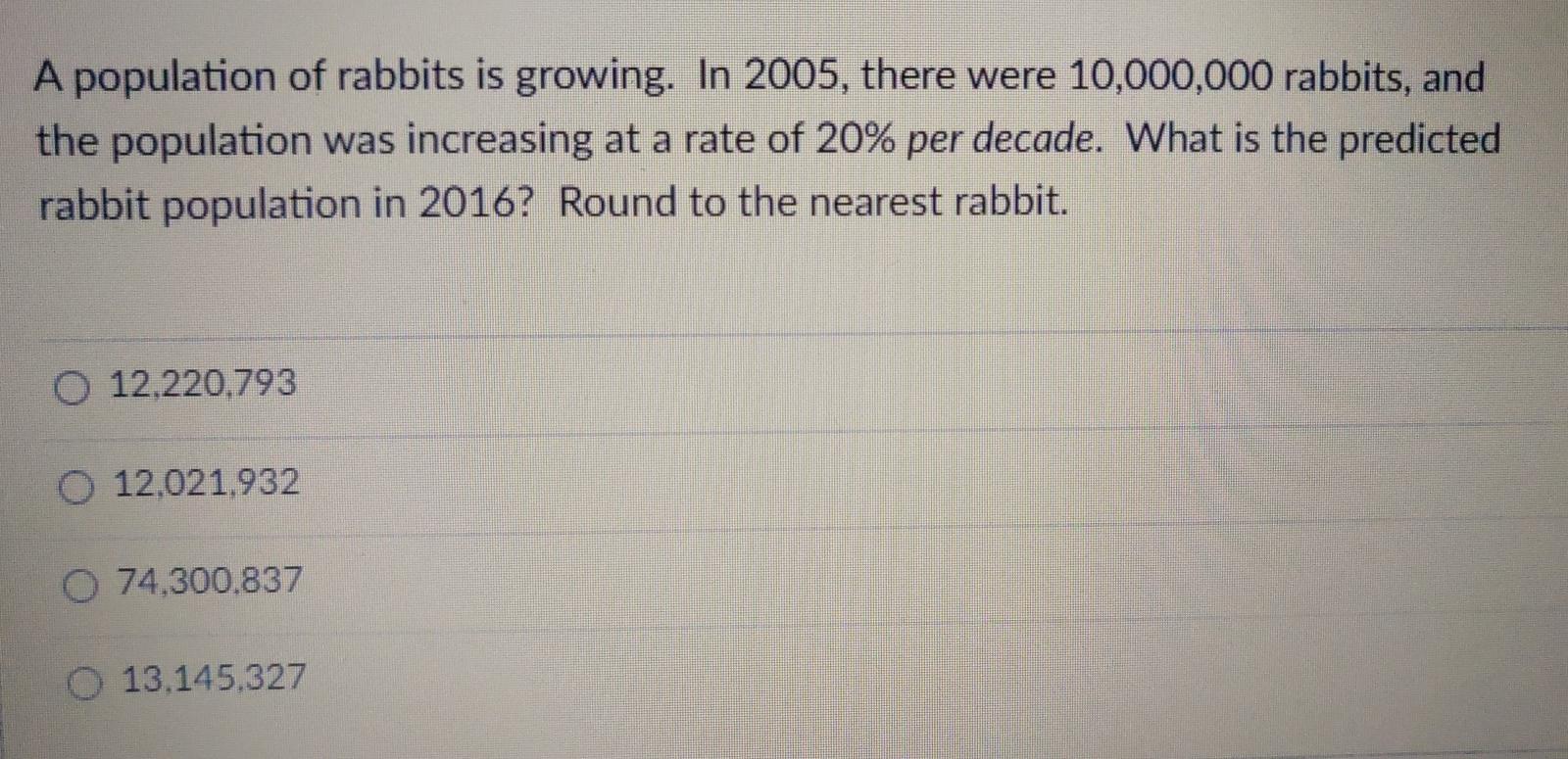 Solved A population of rabbits is growing. In 2005, there | Chegg.com
