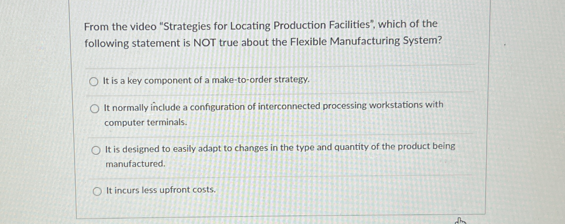 Solved From the video "Strategies for Locating Production | Chegg.com