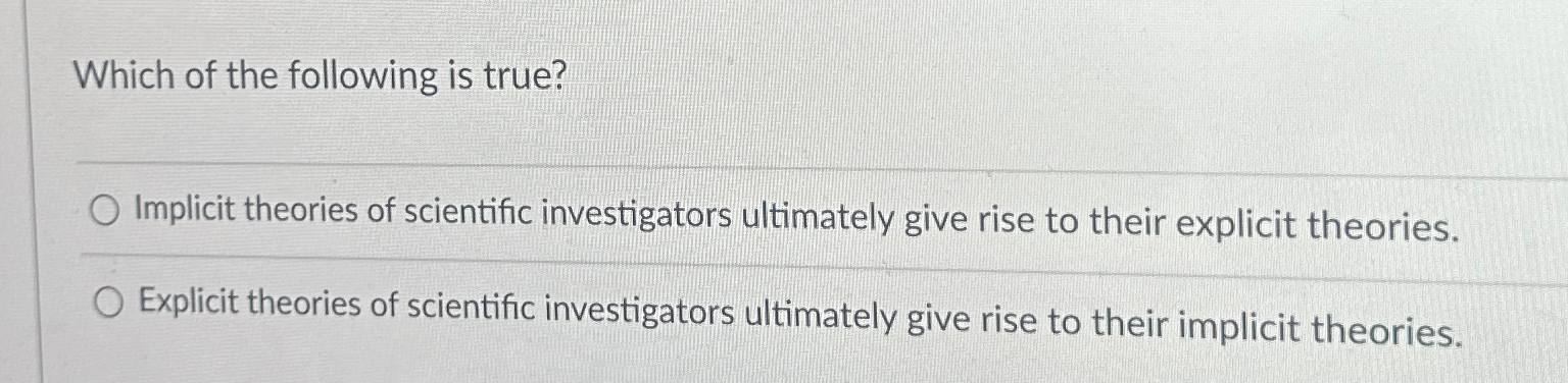 Solved Which of the following is true?Implicit theories of | Chegg.com