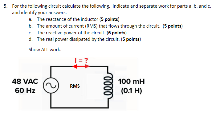 Solved For the following circuit calculate the following. | Chegg.com