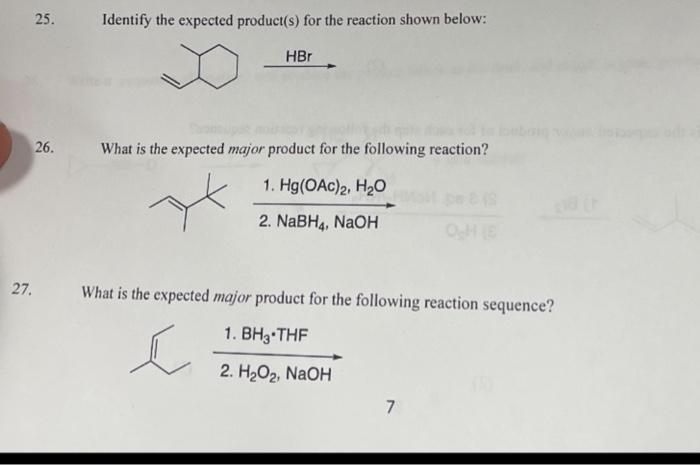 Solved 25. Identify the expected product(s) for the reaction | Chegg.com