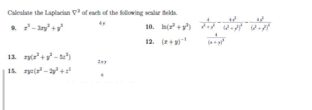 Solved Calculate the Laplacian ∇2 of each of the following | Chegg.com