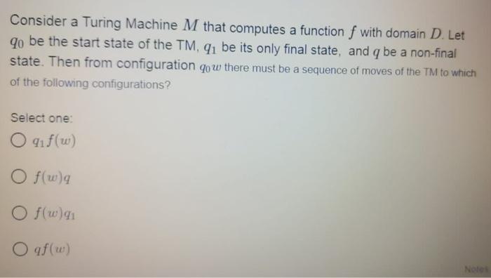 Solved Consider a Turing Machine M that computes a function | Chegg.com