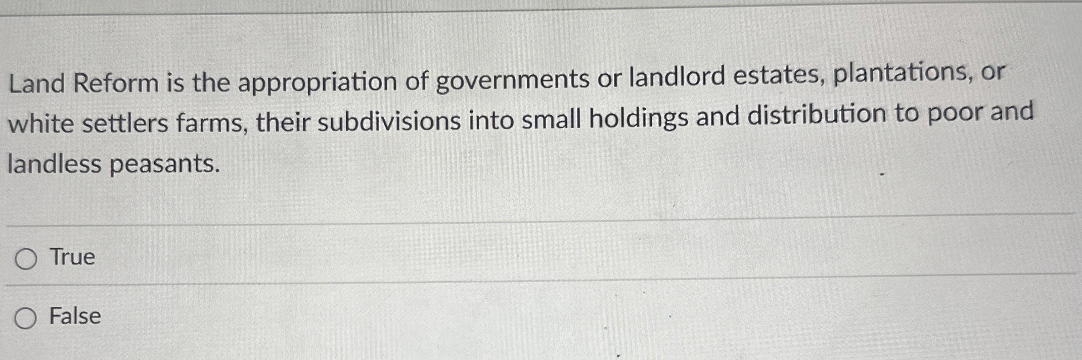 Solved Land Reform is the appropriation of governments or | Chegg.com