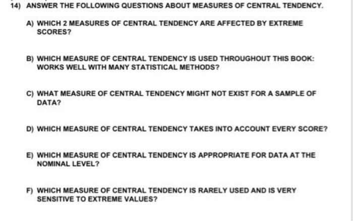 Solved 14) ANSWER THE FOLLOWING QUESTIONS ABOUT MEASURES OF | Chegg.com