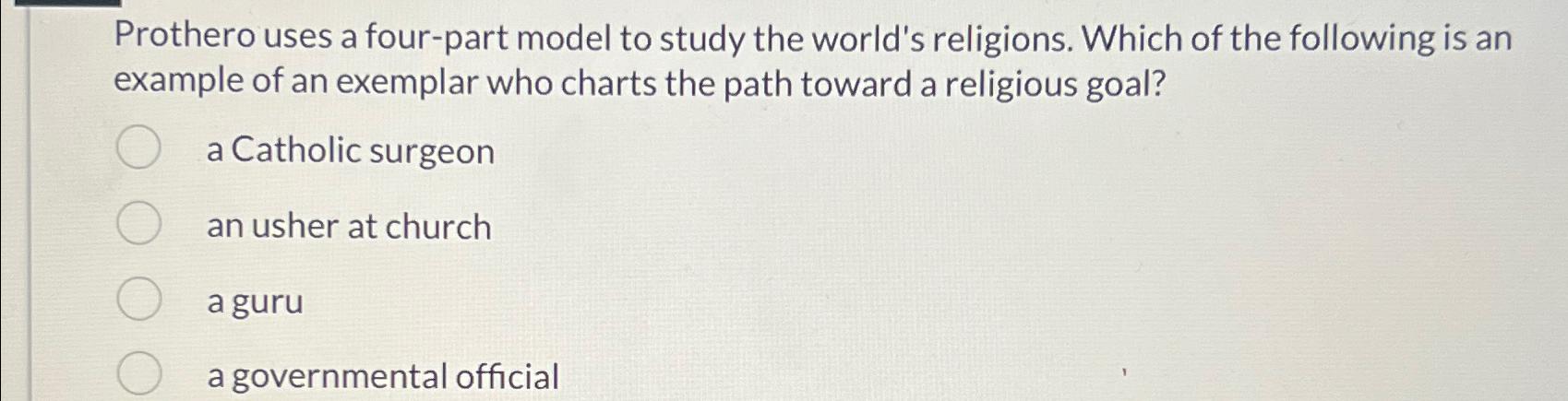 Solved Prothero uses a four-part model to study the world's | Chegg.com