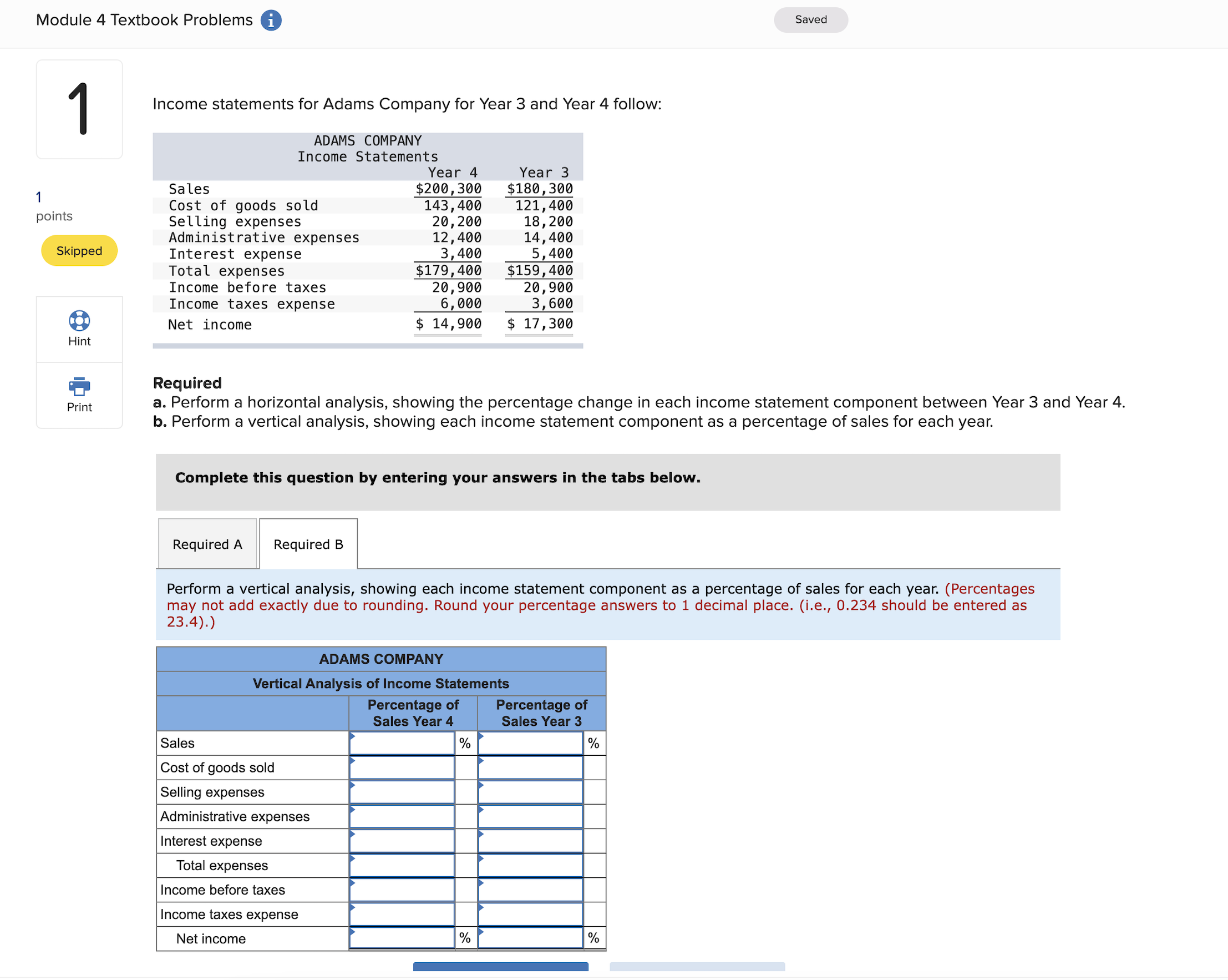 Solved Income statements for Adams Company for Year 3 ﻿and | Chegg.com
