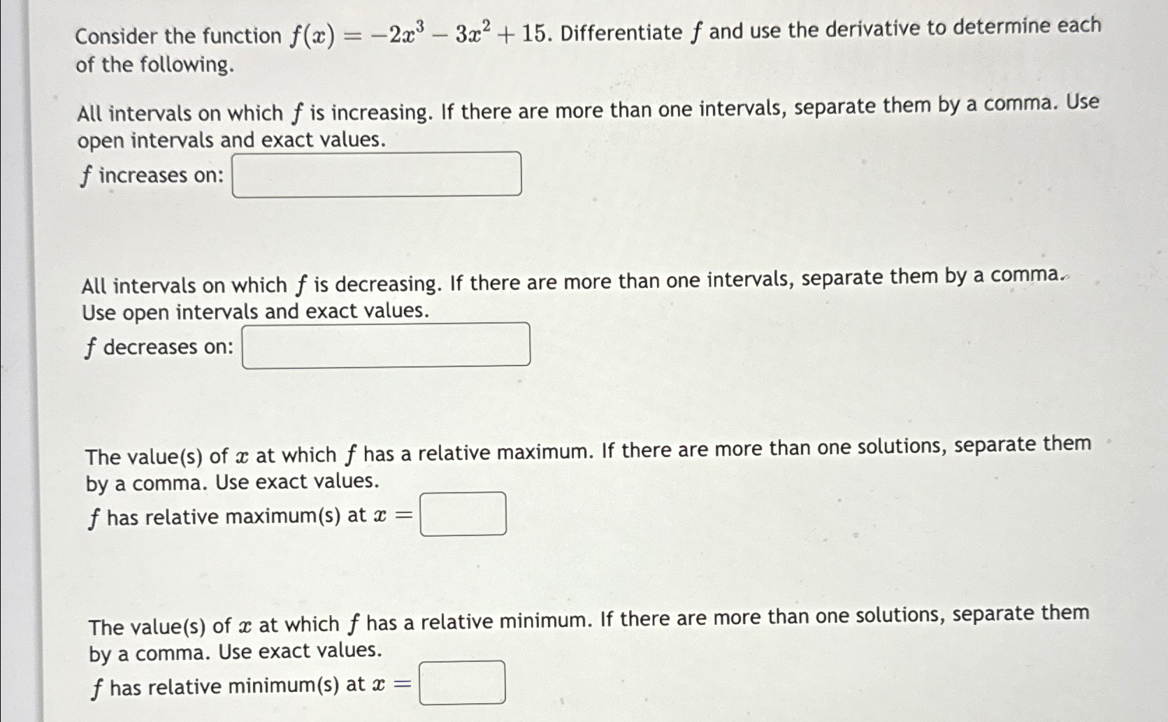 Solved Consider the function f(x)=-2x3-3x2+15. | Chegg.com