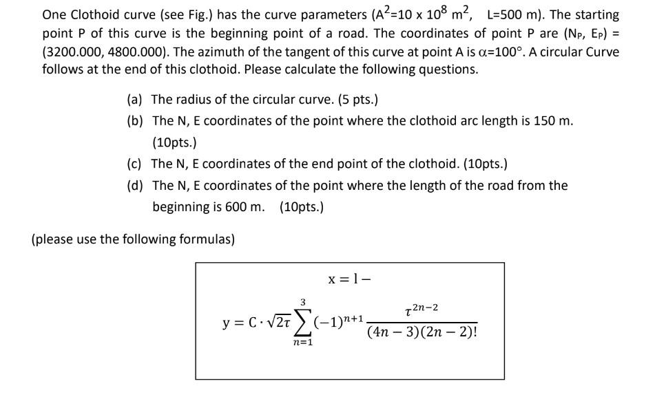 Solved One Clothoid curve (see Fig.) has the curve | Chegg.com
