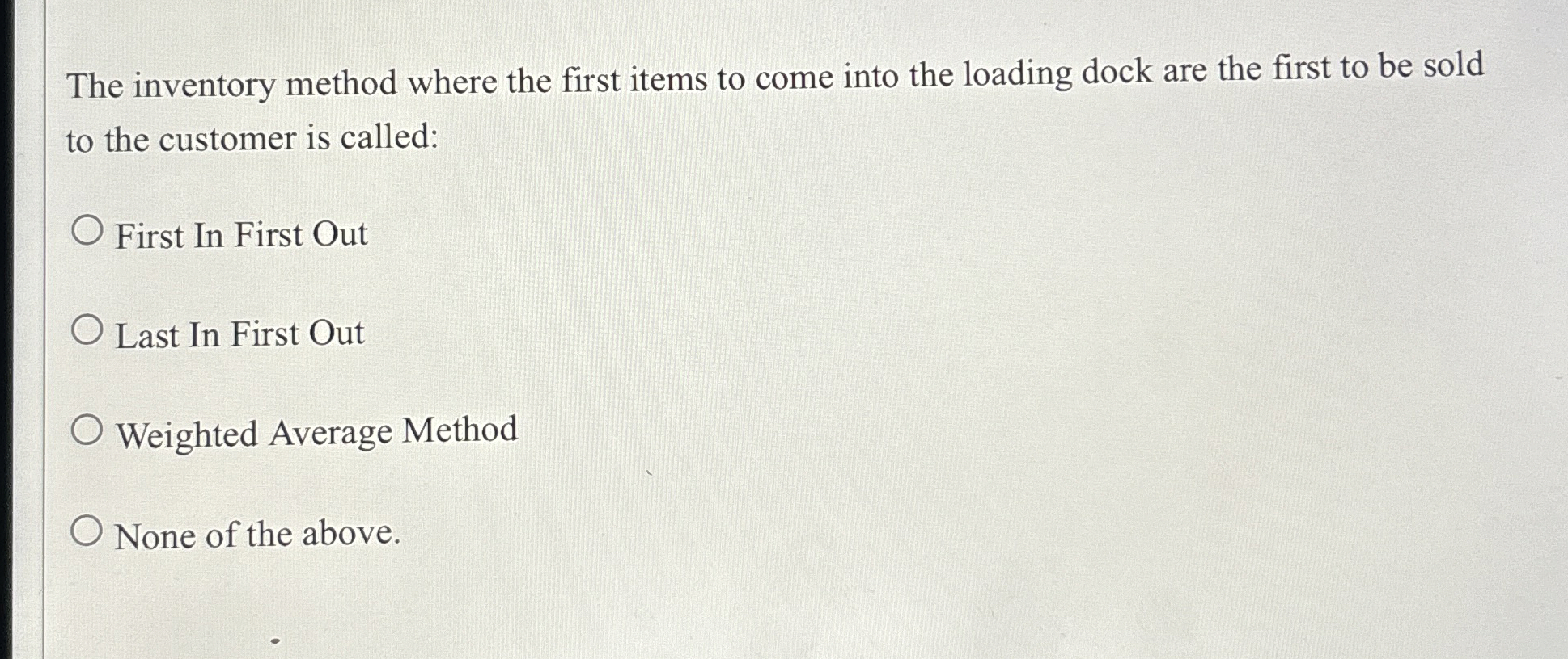 Solved The inventory method where the first items to come | Chegg.com
