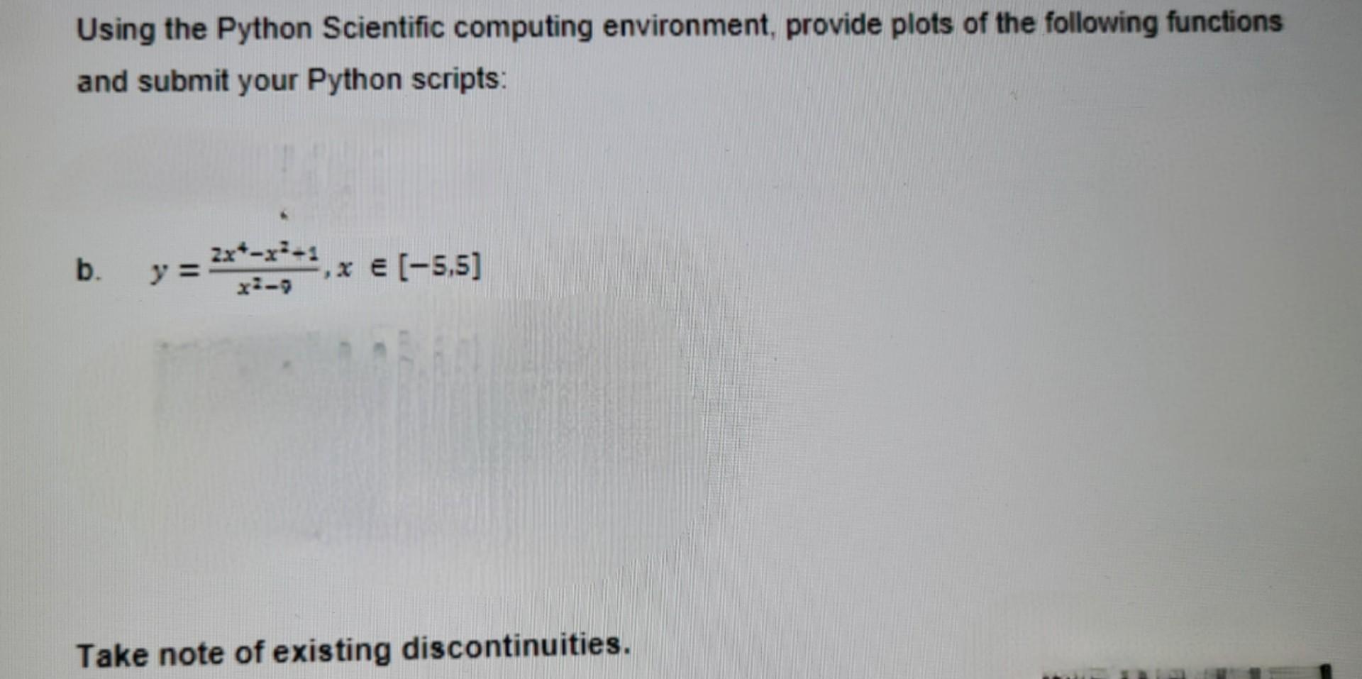 Solved Using The Python Scientific Computing Environment