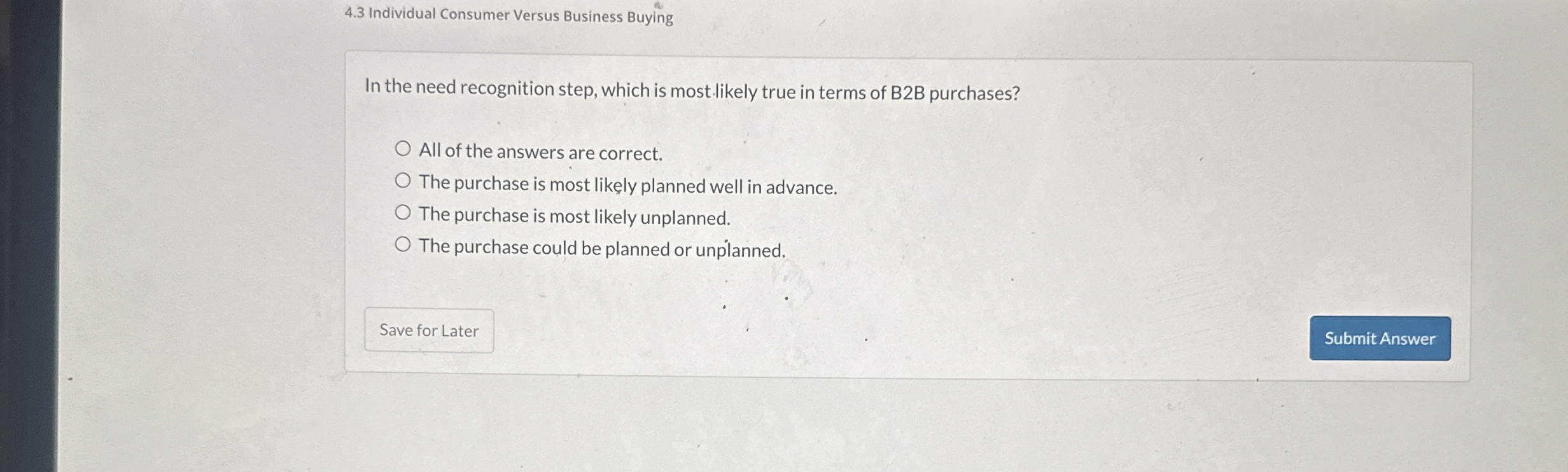 Solved 4.3 ﻿Individual Consumer Versus Business BuyingIn the | Chegg.com