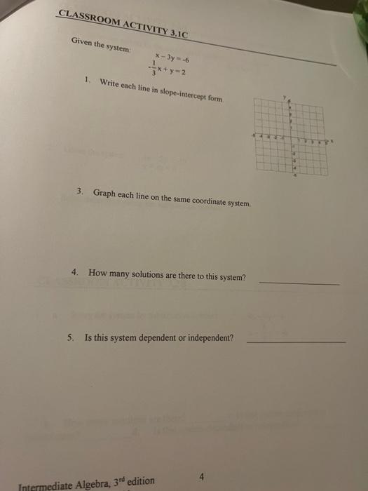 Solved Given the system: x+y=2 x−y=4 1. Write each line in | Chegg.com