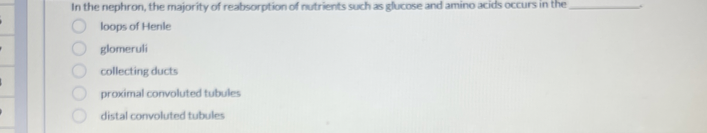 Solved In the nephron, the majority of reabsorption of | Chegg.com