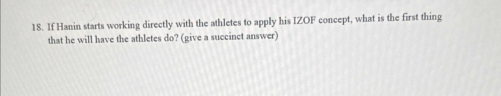 Solved If Hanin starts working directly with the athletes to | Chegg.com