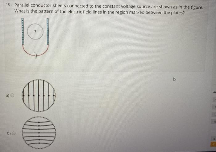 Solved 15. Parallel conductor sheets connected to the | Chegg.com