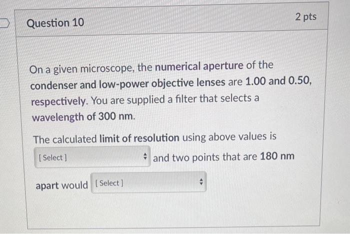 Solved On a given microscope, the numerical aperture of the | Chegg.com