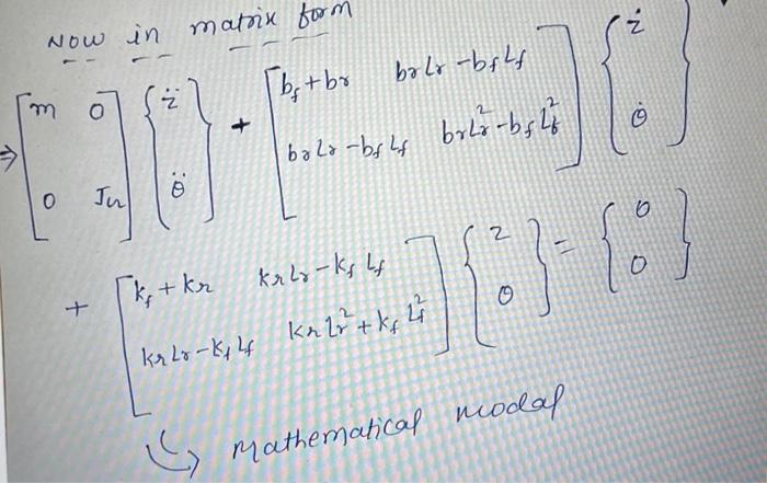 Solved Now in matrix form Figure 1 - Model of an Automobile | Chegg.com