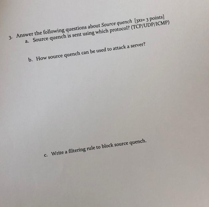 Solved 3. Answer the following questions about Source quench | Chegg.com