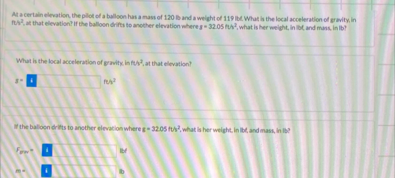 Solved At a certain elevation, the pilot of a balloon has a | Chegg.com