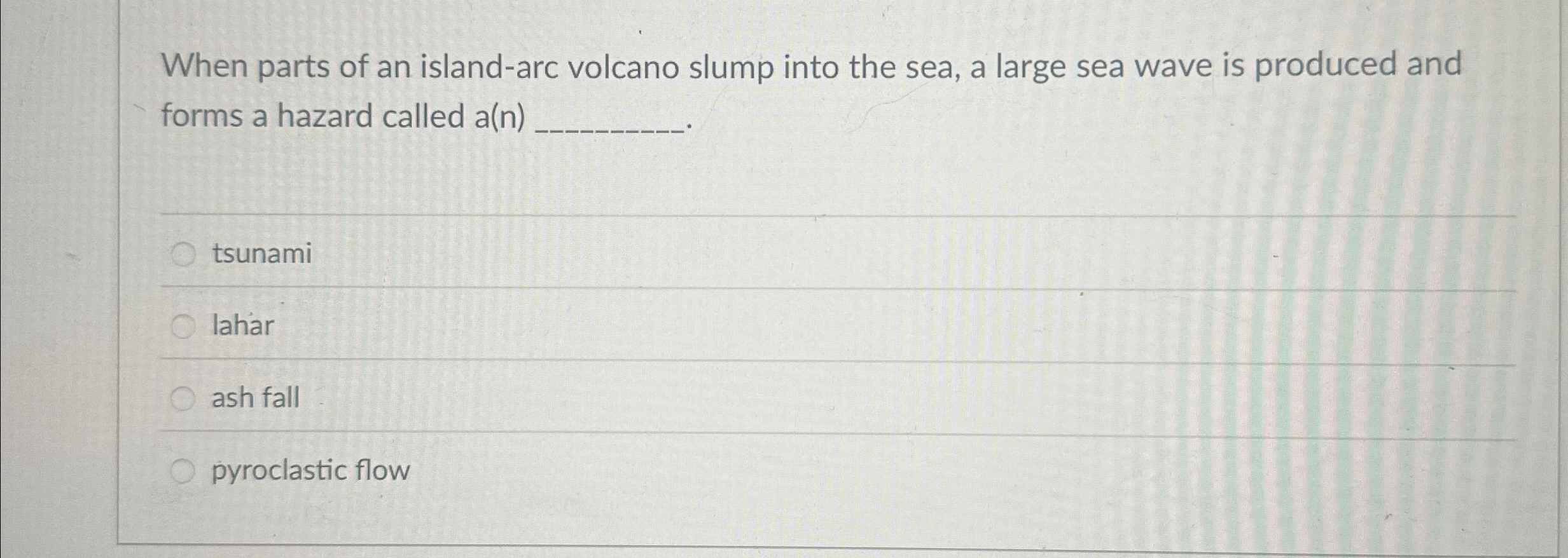 Solved When parts of an island-arc volcano slump into the | Chegg.com