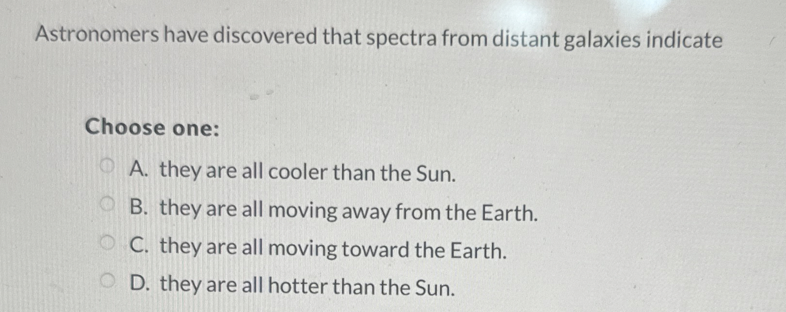 Solved Astronomers have discovered that spectra from distant | Chegg.com