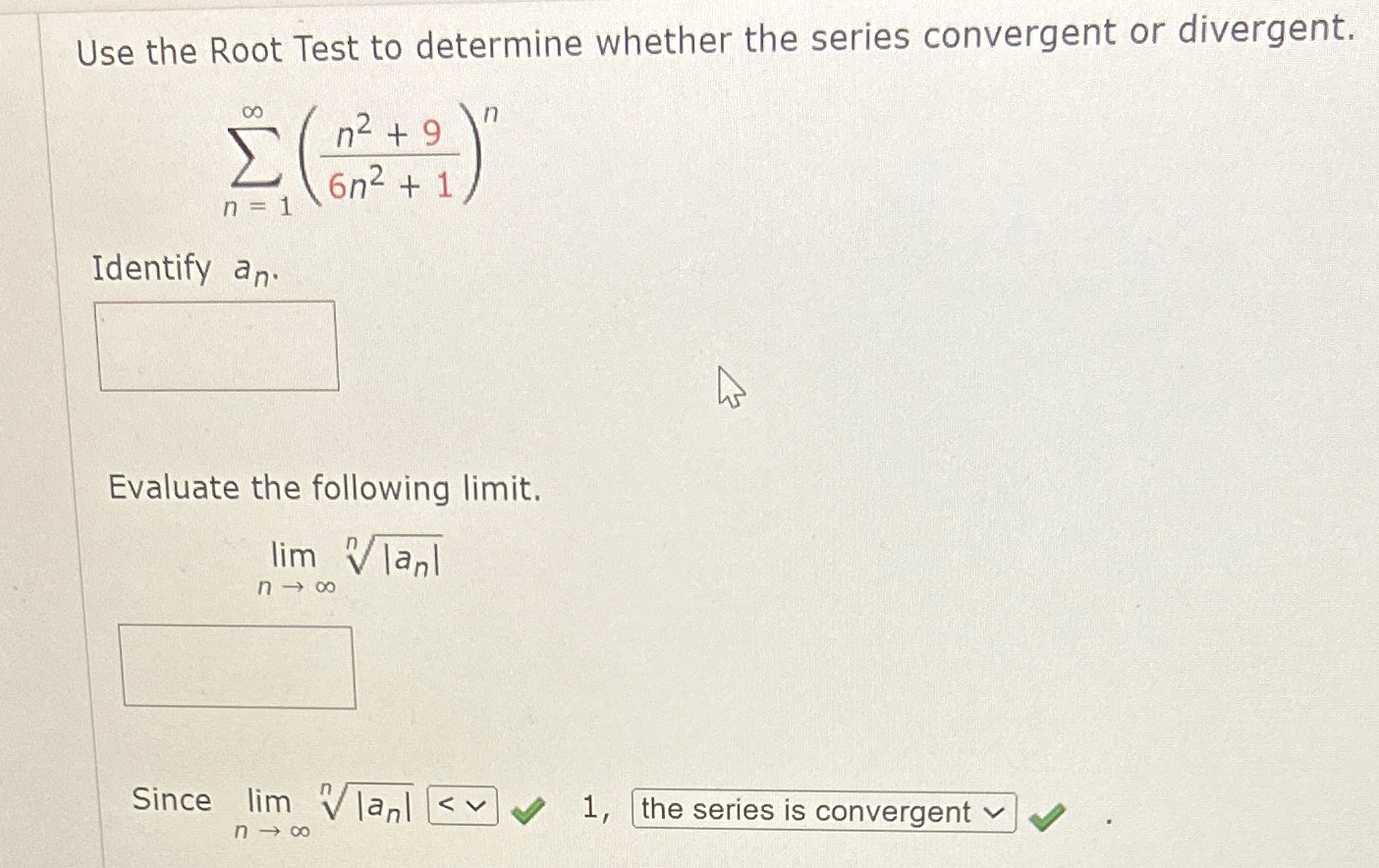 Solved Use the Root Test to determine whether the series | Chegg.com