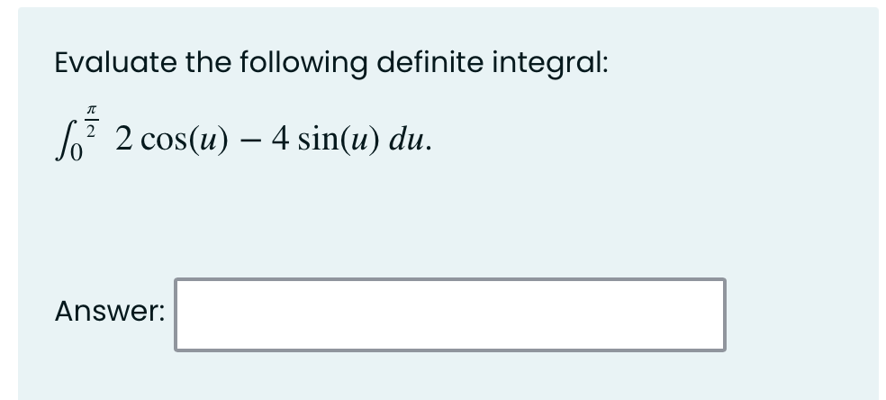 Solved Evaluate the following definite | Chegg.com
