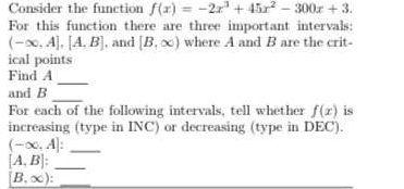 Solved Consider the function f(x)=-2x3+45x2-300x+3.For this | Chegg.com