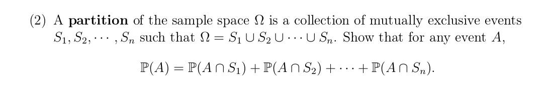 Solved (2) A partition of the sample space Ω is a collection | Chegg.com